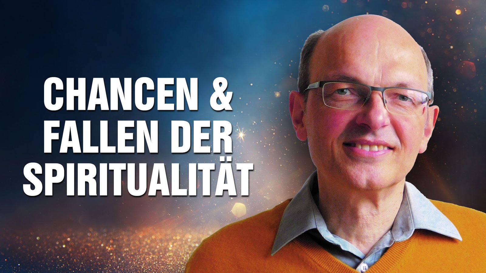 Welt im Wandel TV » Chancen & Fallen der Spiritualität: Wie wir in ...